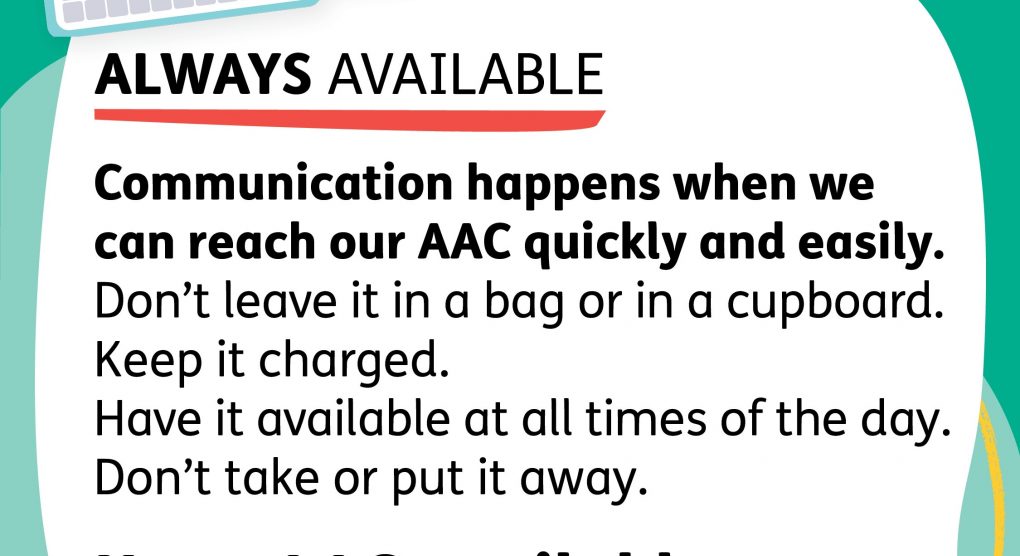 Always make AAC available - AssistiveWare