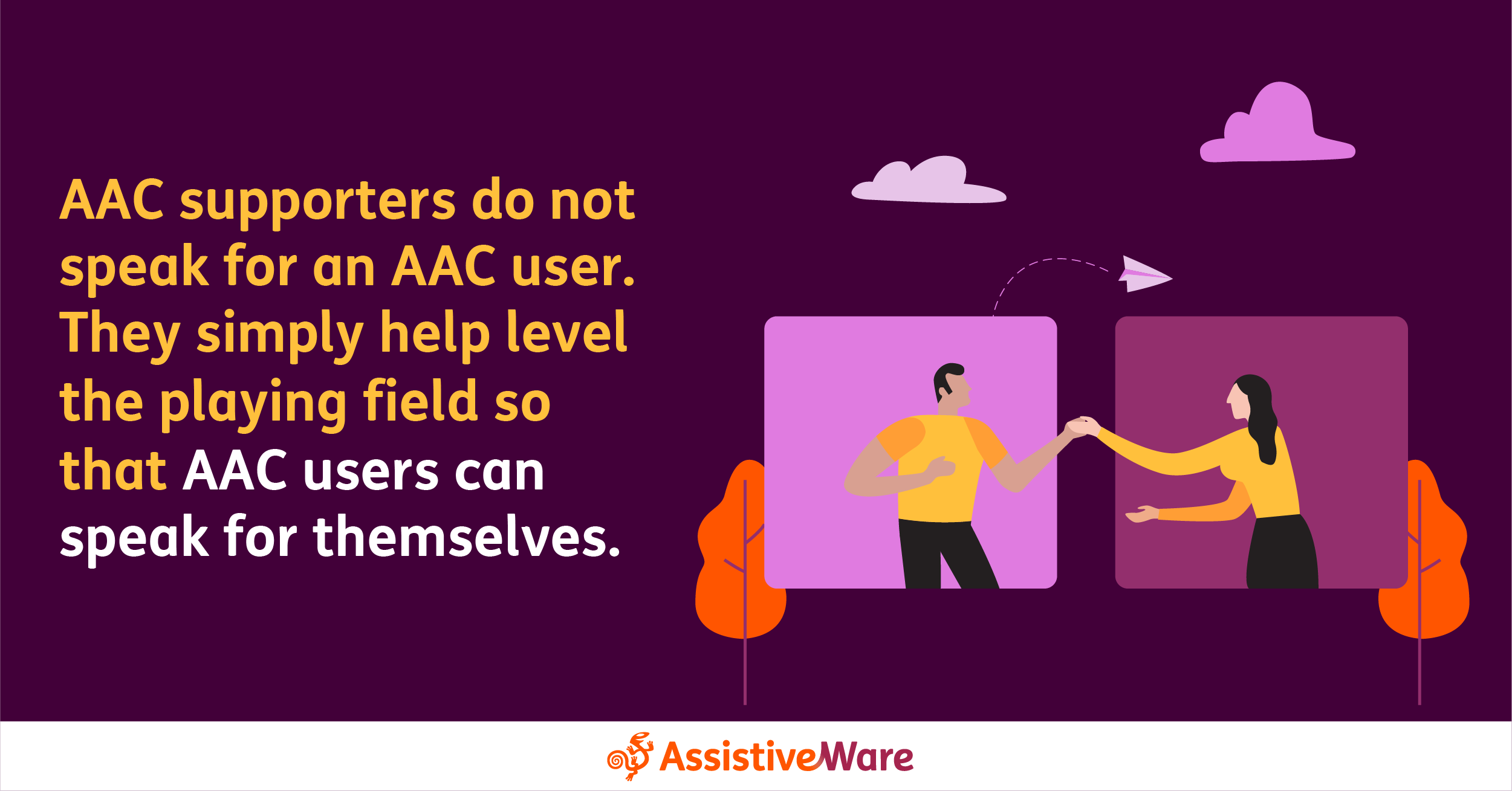 How to be an AAC supporter - AssistiveWare
