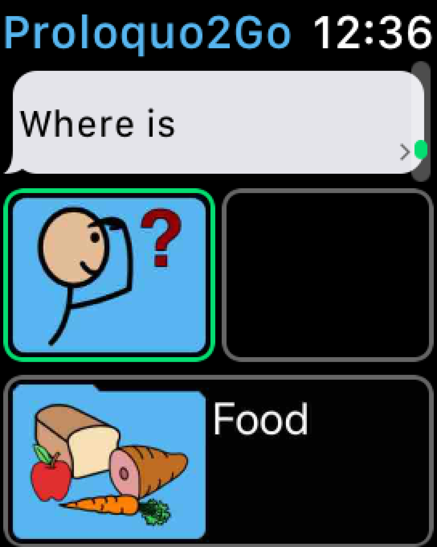 Build sentences with Proloquo2Go for Apple Watch - AssistiveWare